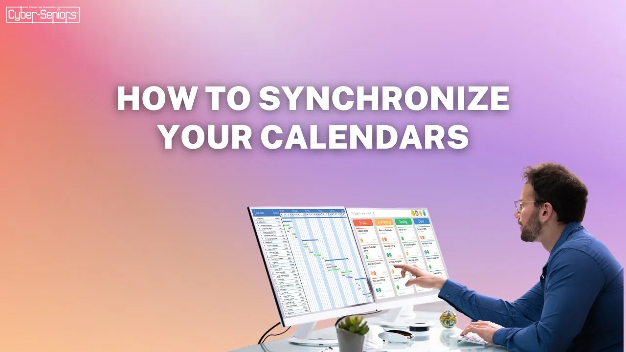 How to Synchronize Your Calendars - Cyber-Seniors Inc. How to Synchronize Your Calendars - Cyber-Seniors Inc.